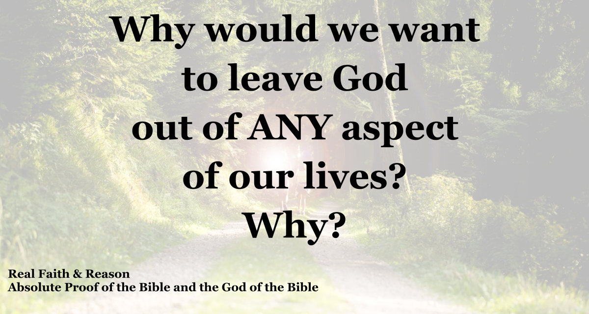 Why Leave God Out - Real Reality