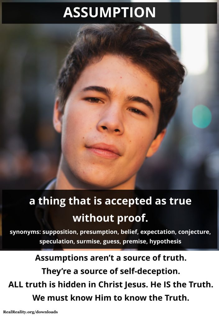Assumption: Self-Deception - Real Reality
