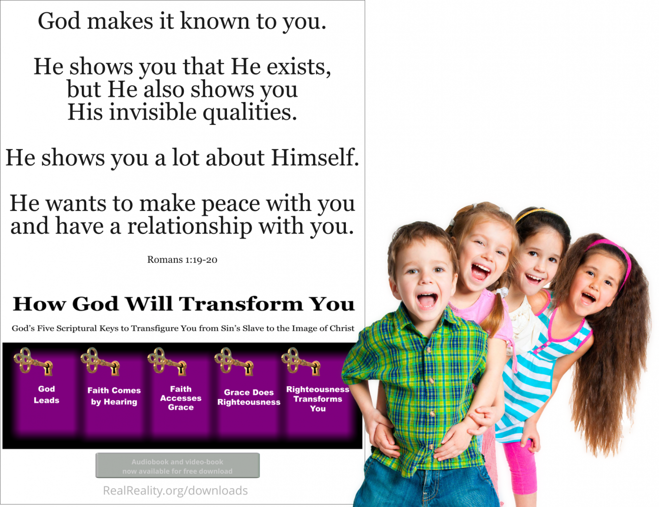 God Makes Himself Known to You - Real Reality