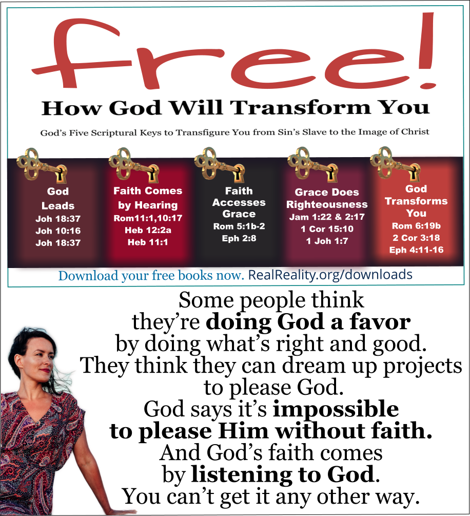 Some people think they’re doing God a favor by doing what’s right and ...